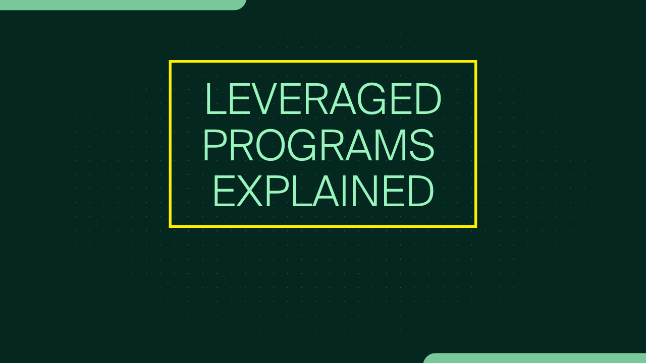 Leveraged Programs Explained Course